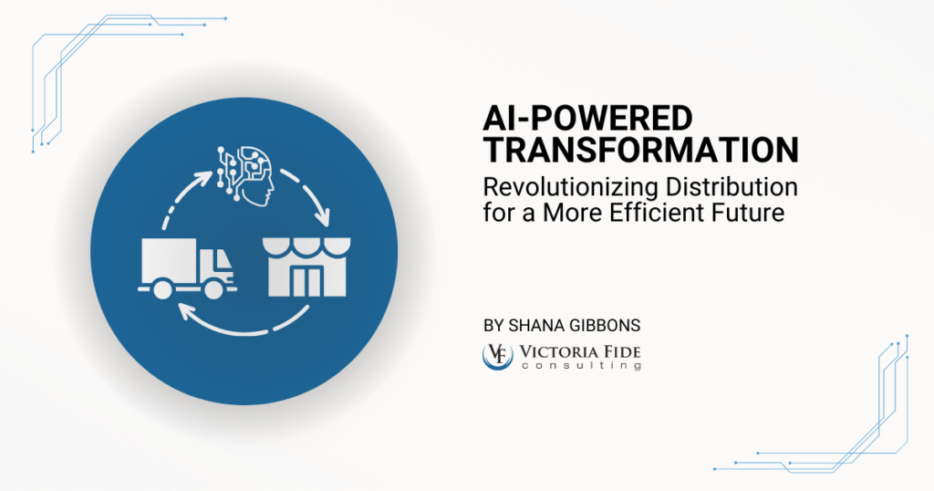 Ai Powered Transformation Revolutionizing Distribution For A More Efficient Future Victoria
