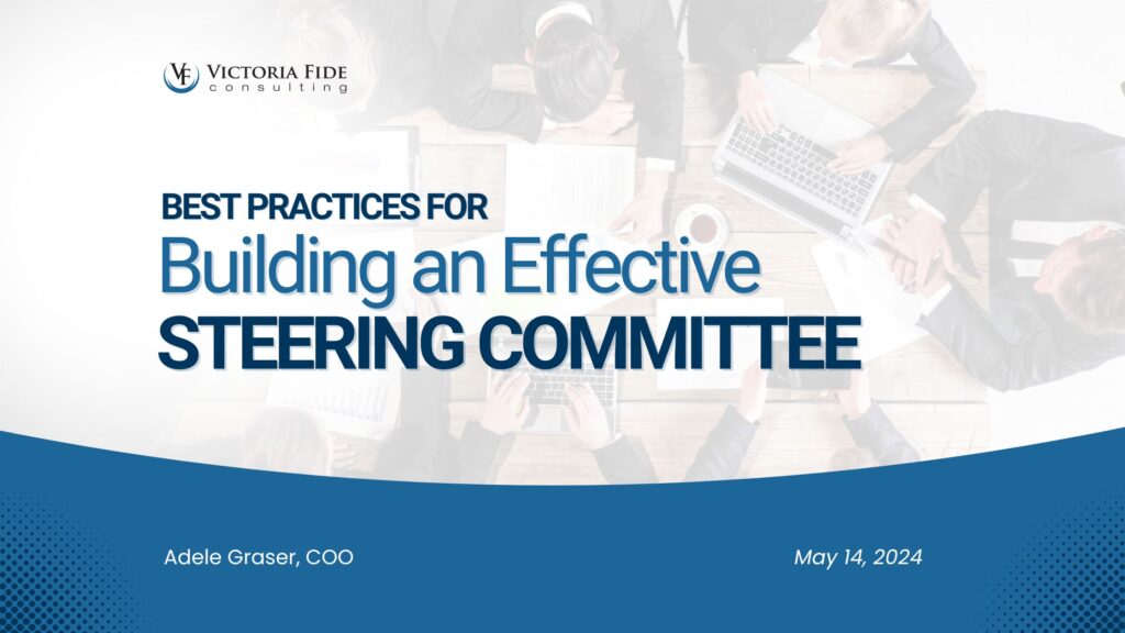 Best Practices for Building an Effective Steering Committee - Victoria ...
