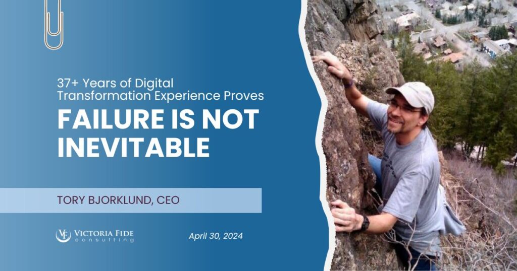 37+ Years of Digital Transformation Experience Proves Failure is Not ...