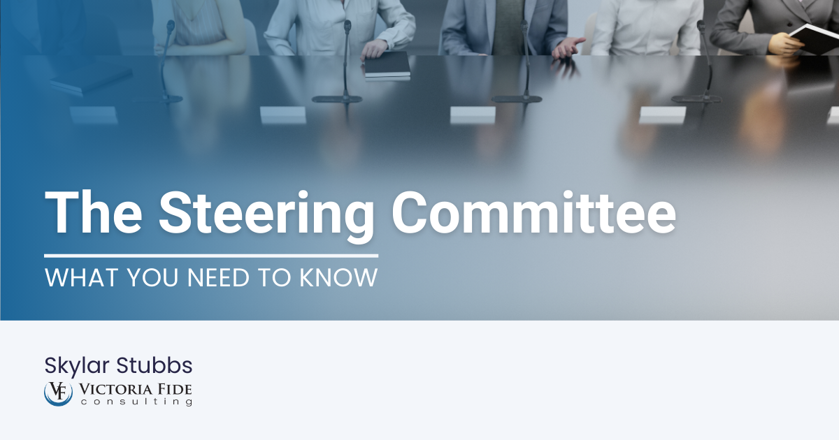 The Steering Committee: What You Need to Know