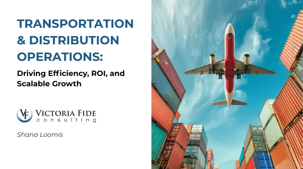 Transportation & Distribution Operations | Victoria Fide